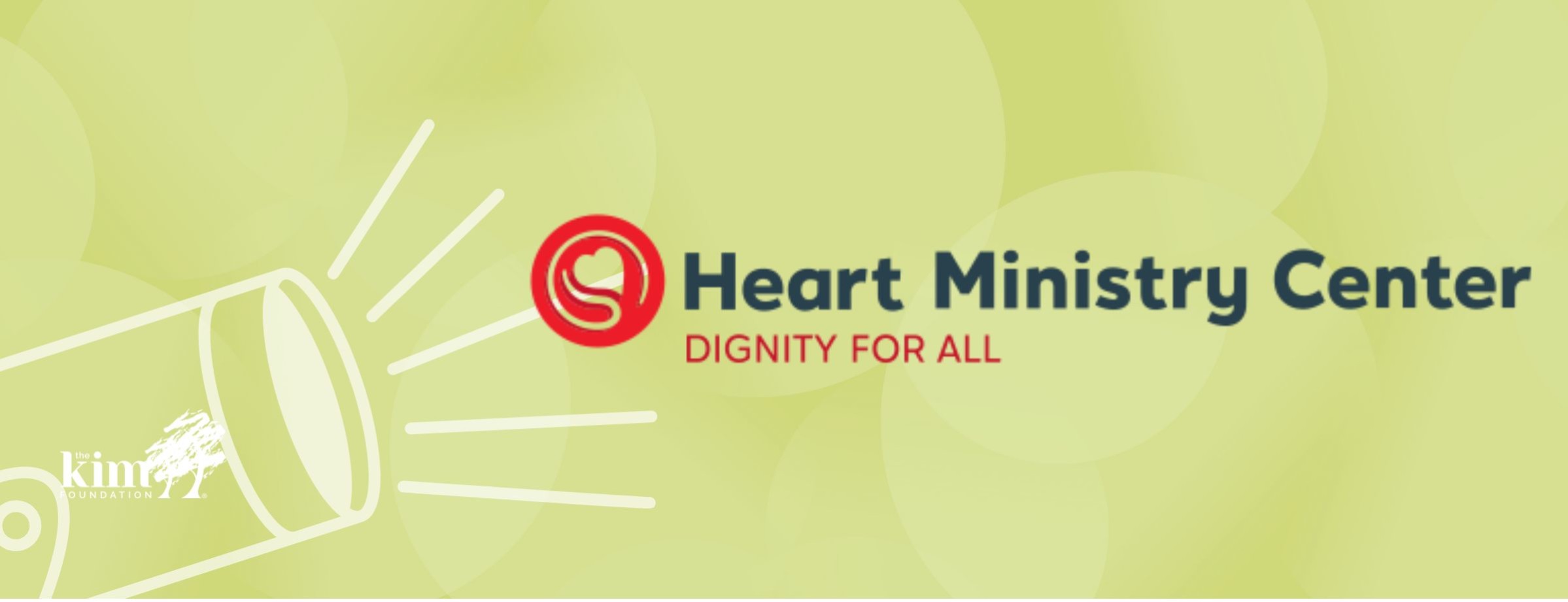 Grant Spotlight: Heart Ministry Center - The Kim Foundation